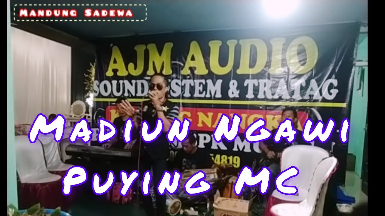 Madiun Ngawi (Cover Didi kempot) Puying MC ll AJM Audio ll Karang ...
