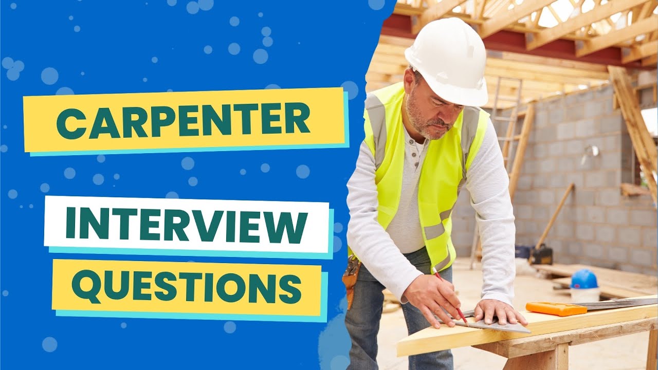 Carpenter Interview Questions (with answers & tips) - YouTube