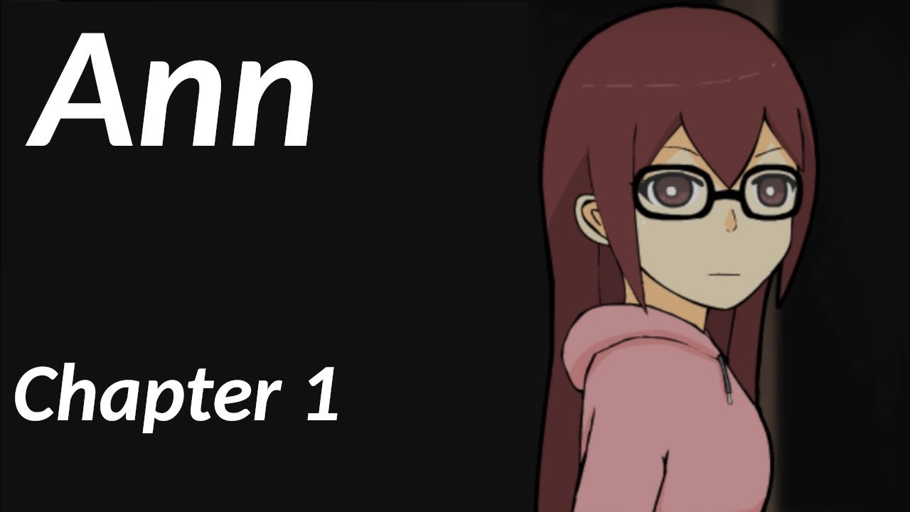 Ann | A Horror RPG Game | Chapter 1 - YouTube