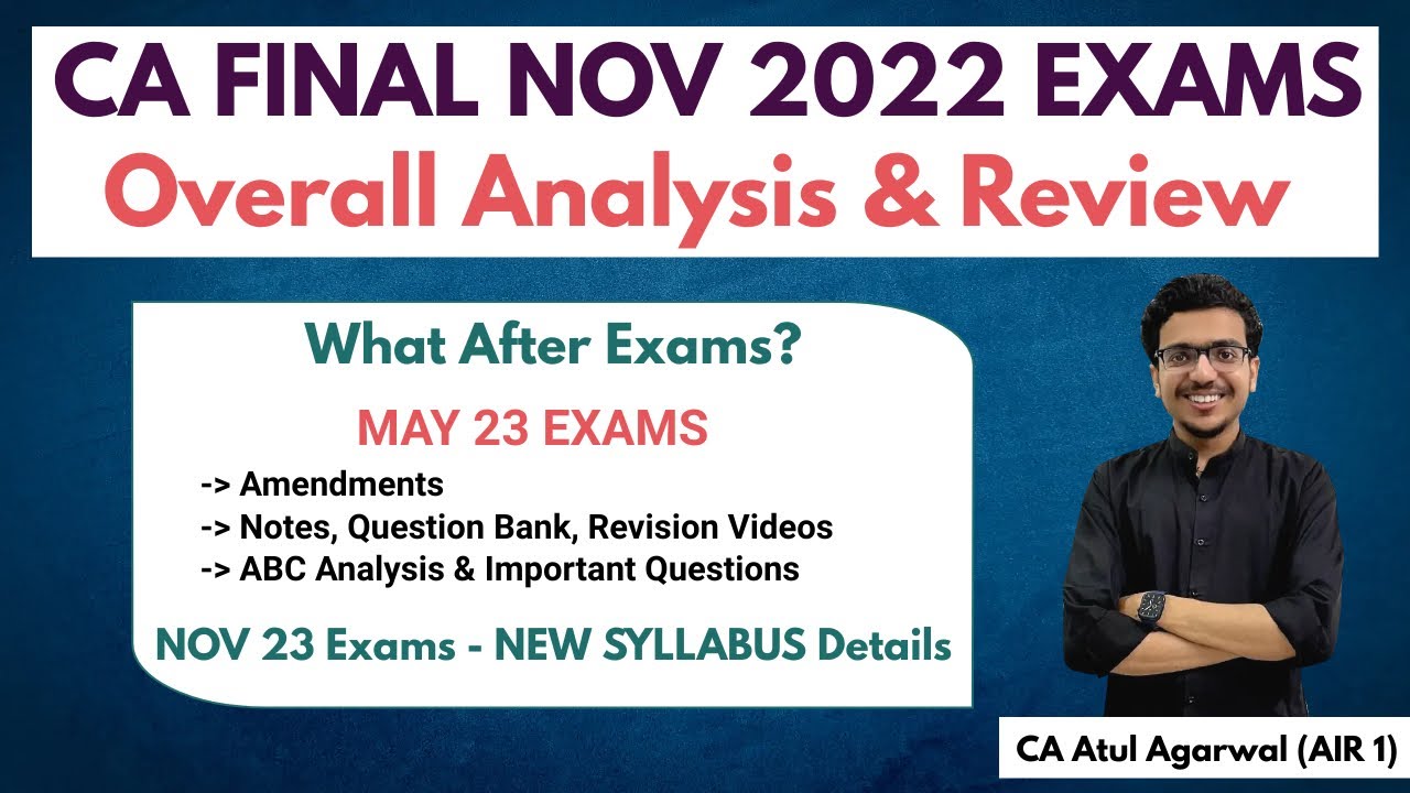 CA Final Nov 22 Exams Overall Review What After Exams May Nov ca-final-nov-22-exams-overall-review-what-after-exams-may-nov