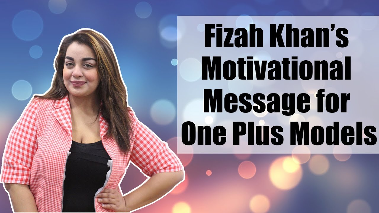 Exclusive: Fizah Khan tells us about One Plus Modelling career - YouTube