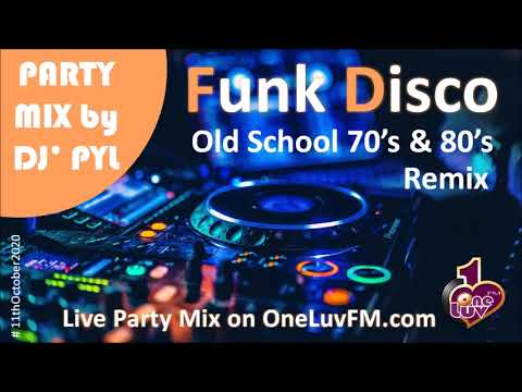 Party Mix 🔥 Old School Funk & Disco 70's & 80's on OneLuvFM.com by DJ ...