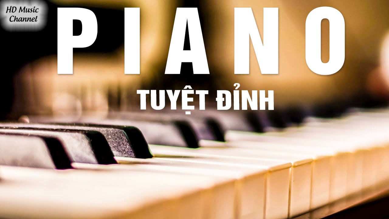 Nhạc Thư Giãn Buổi Sáng - Hòa Tấu Nhạc Piano Nhẹ Nhàng Giúp thư giãn ...