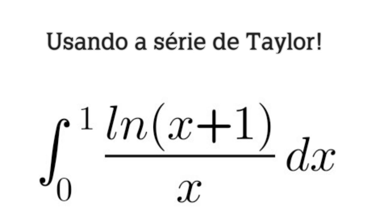 INTEGRAL - Usando a representação de série do logaritmo natural ...