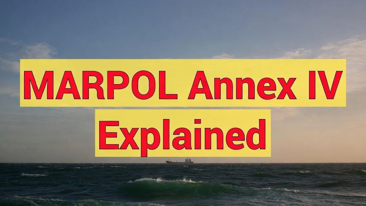 MARPOL Annex IV Explained - YouTube