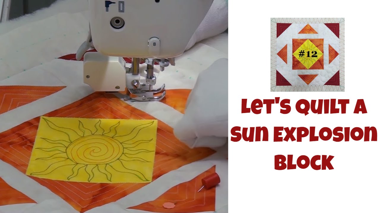 How to Machine Quilt a Sun Explosion Block - Beginner Quilting Tutorial ...