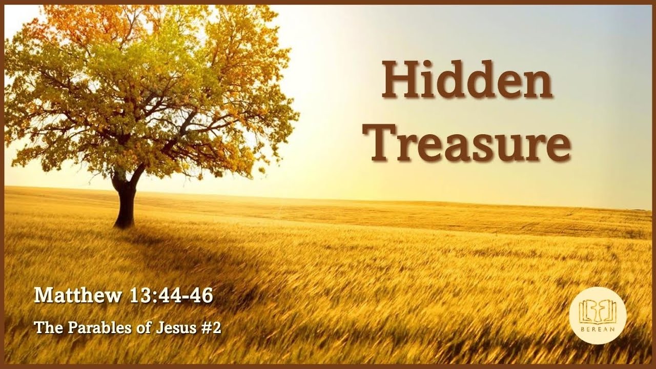 Hidden Treasure (Mathew 13:44-46) - YouTube