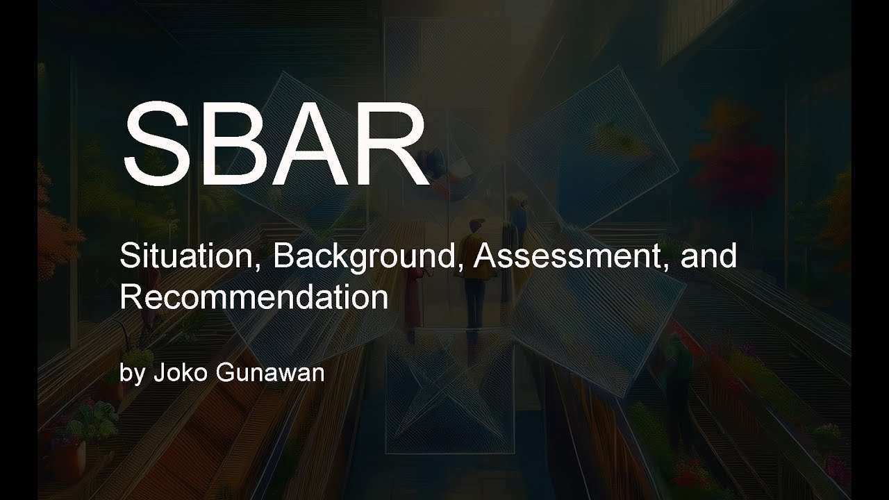 SBAR framework: Situation, Background, Assessment, and Recommendation ...