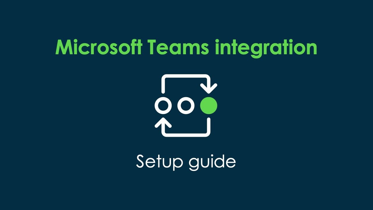 Microsoft Teams integration | Setup guide - YouTube