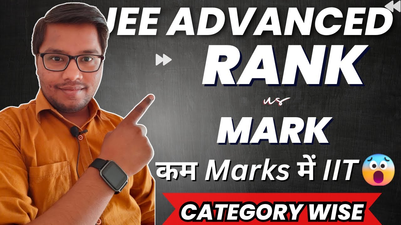 JEE Advanced 2023 - Marks vs Rank 🔥🔴 Update कम Marks😳 में IIT | JEE ...