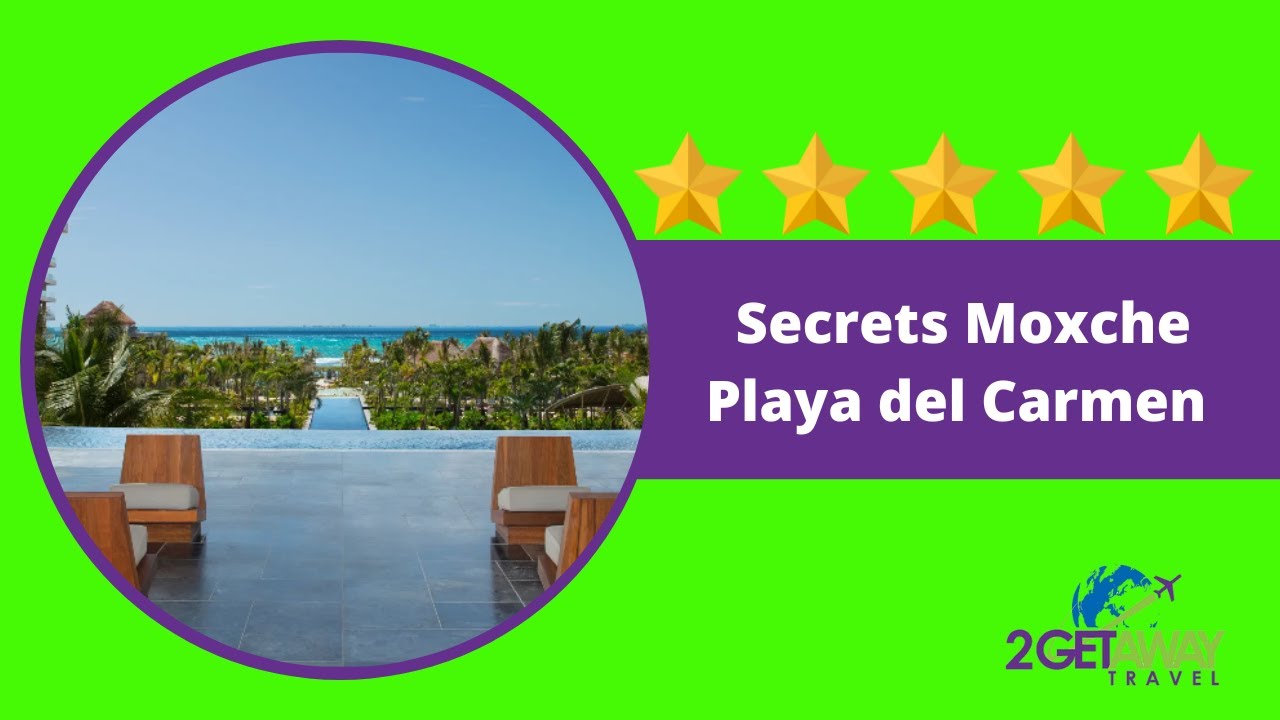 Secrets Moxché: The Best Resort in Playa del Carmen - YouTube