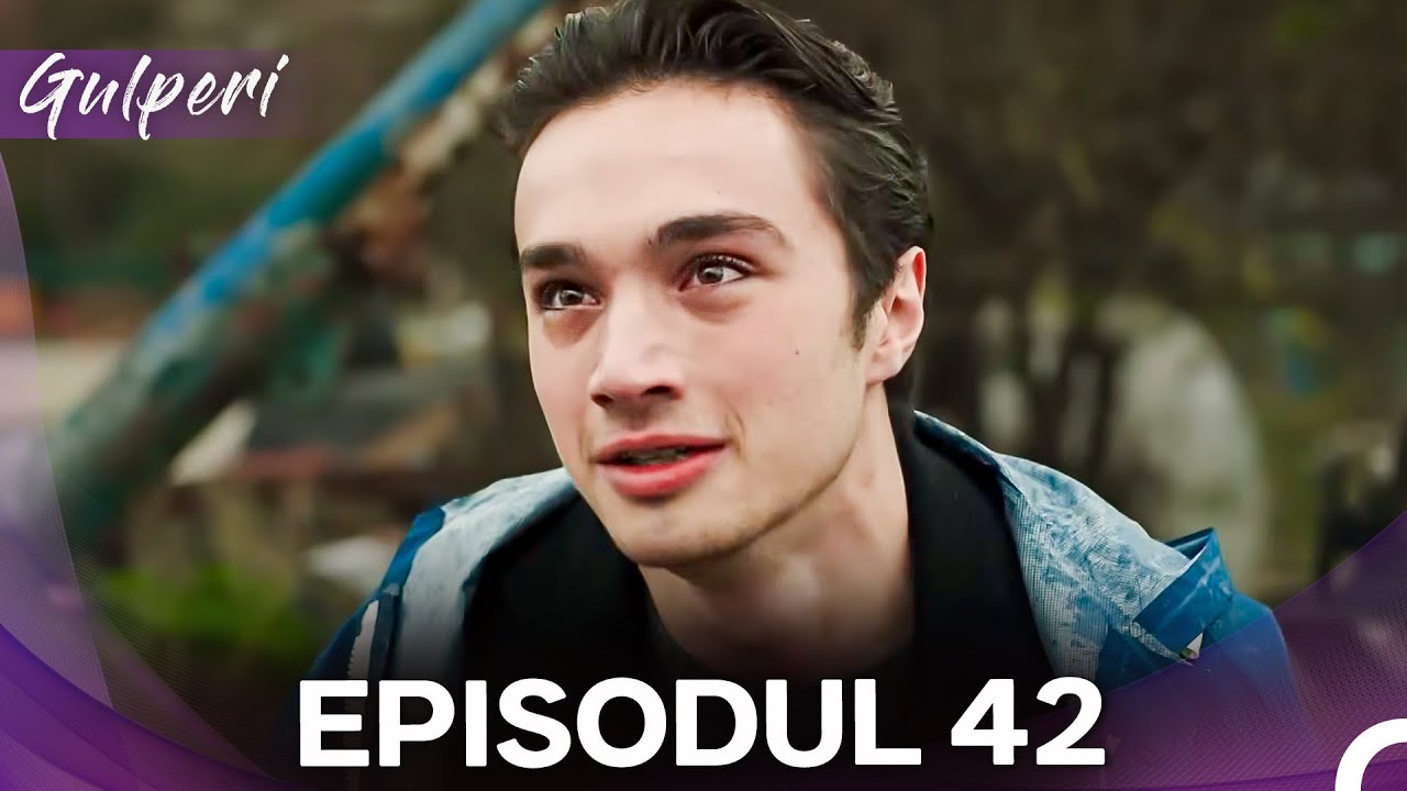 Gulperi Episodul 42 - YouTube