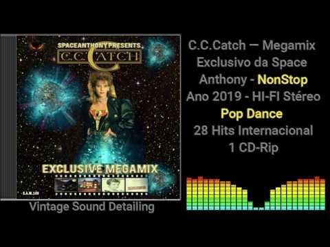C.C. Catch — Megamix Exclusivo da SpaceAnthony - NonStop Ano 2019 - Pop Dance - 28 Intern.- 1 CD-Rip