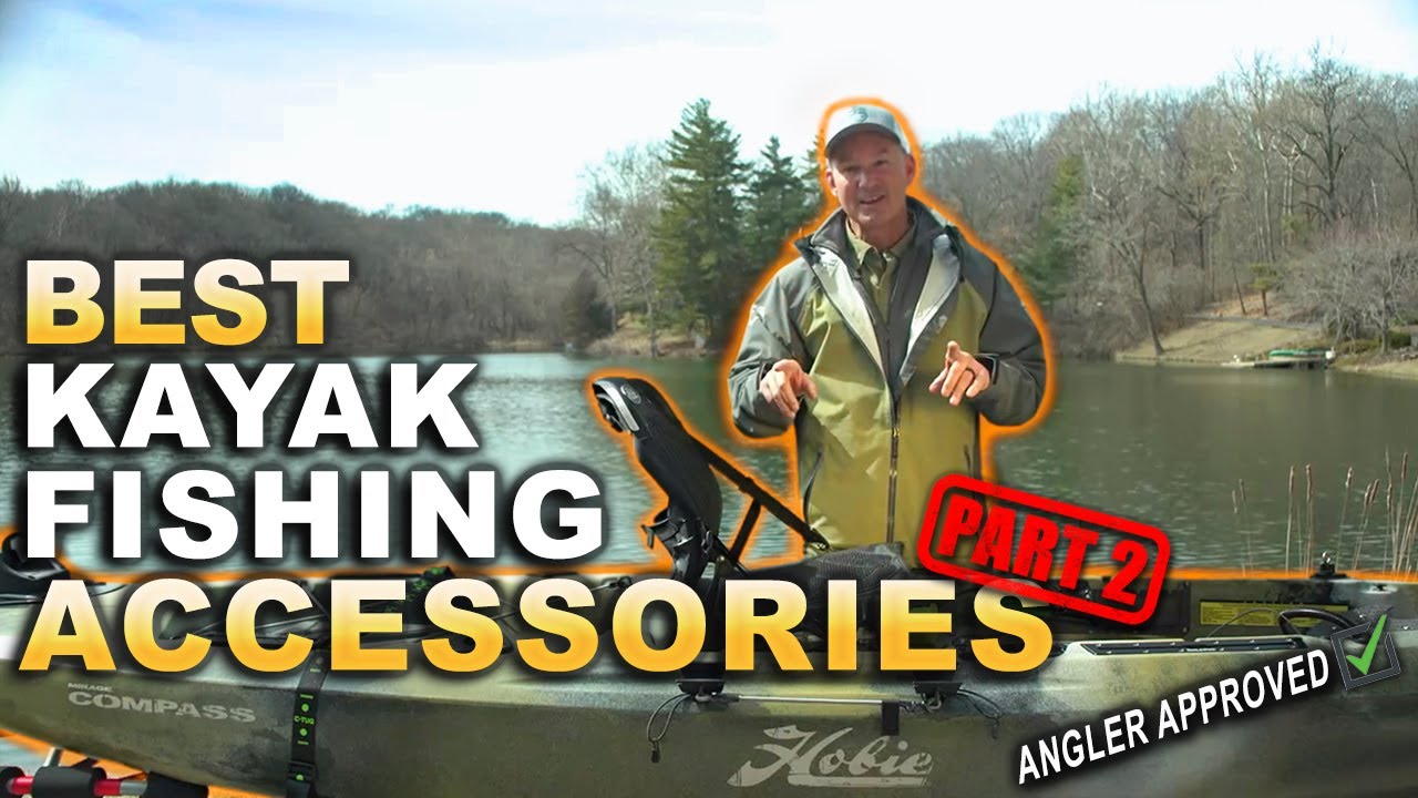 11 MORE Kayak Accessories for the Ultimate Kayak Fishing Rig - YouTube