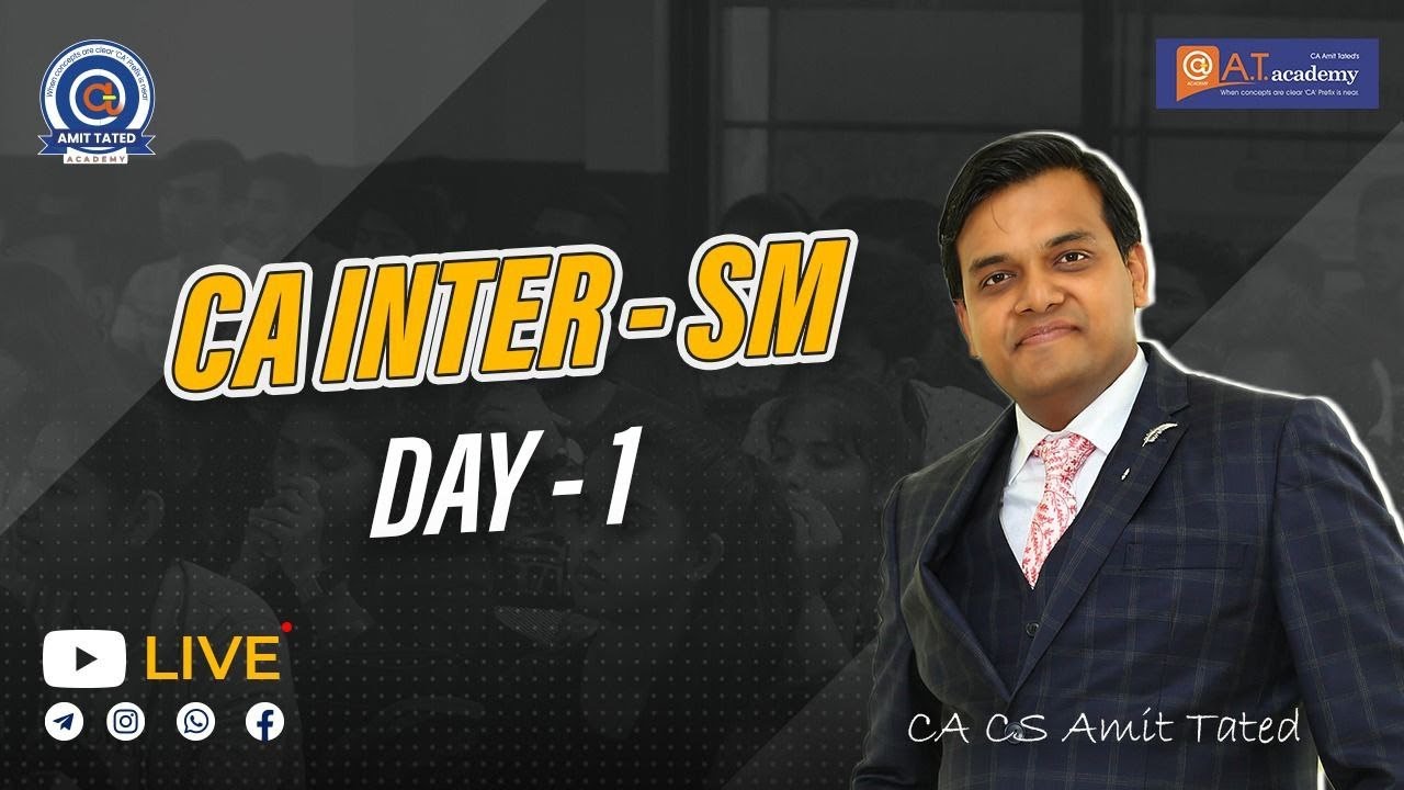 CA INTER | SM | DAY 1 | INTRODUCTION | FOR MAY/NOV-23 | BY CA CS AMIT ...