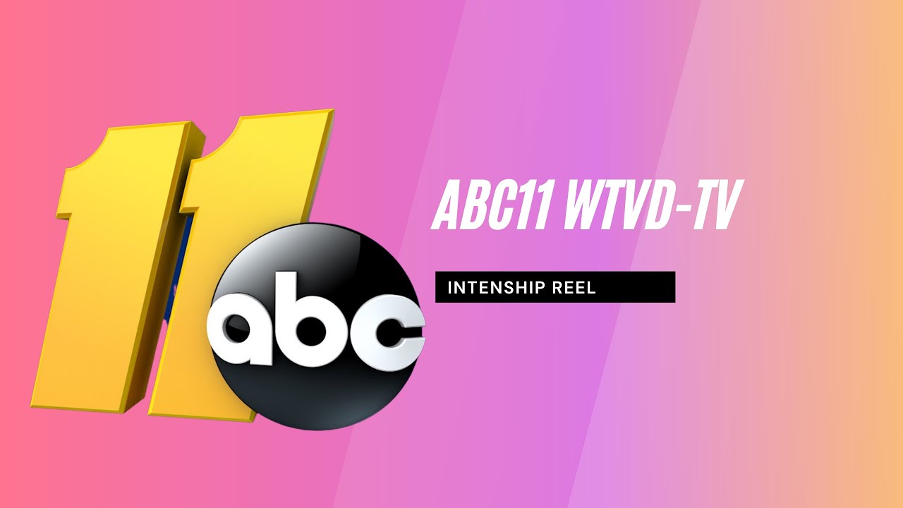 ABC 11 WTVD-TV Internship Reel - YouTube