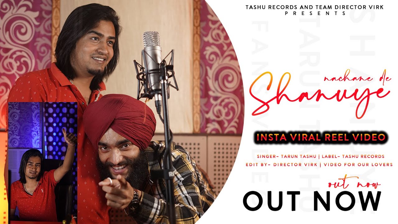 Shanuye Nachane De || Tarun Tashu || Director Guri Virk || Insta viral ...