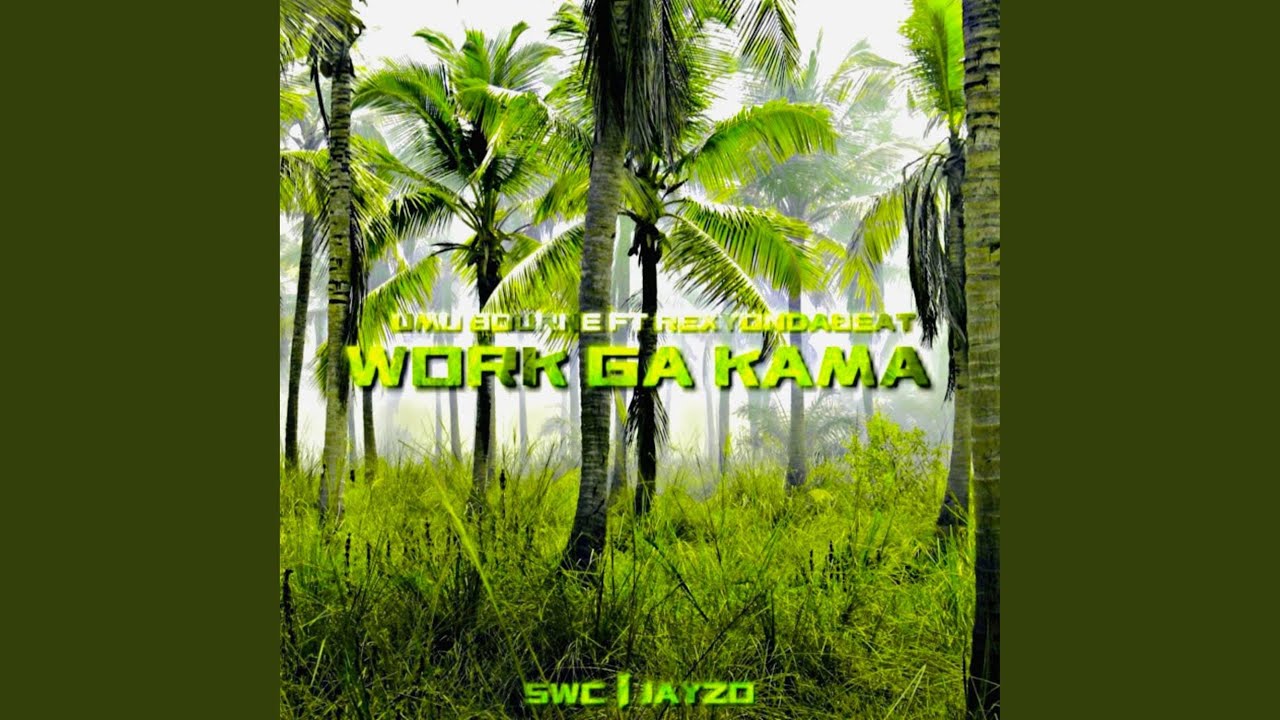 Work Ga Kama - YouTube