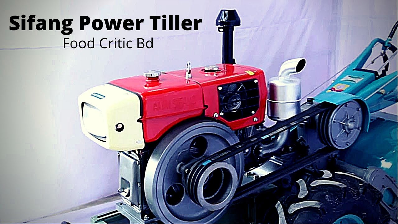 sifang power tiller price in Bangladesh 2021 | Powertiller | Sifang ...