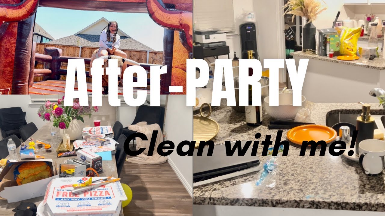 AFTER PARTY CLEAN WITH ME! - YouTube
