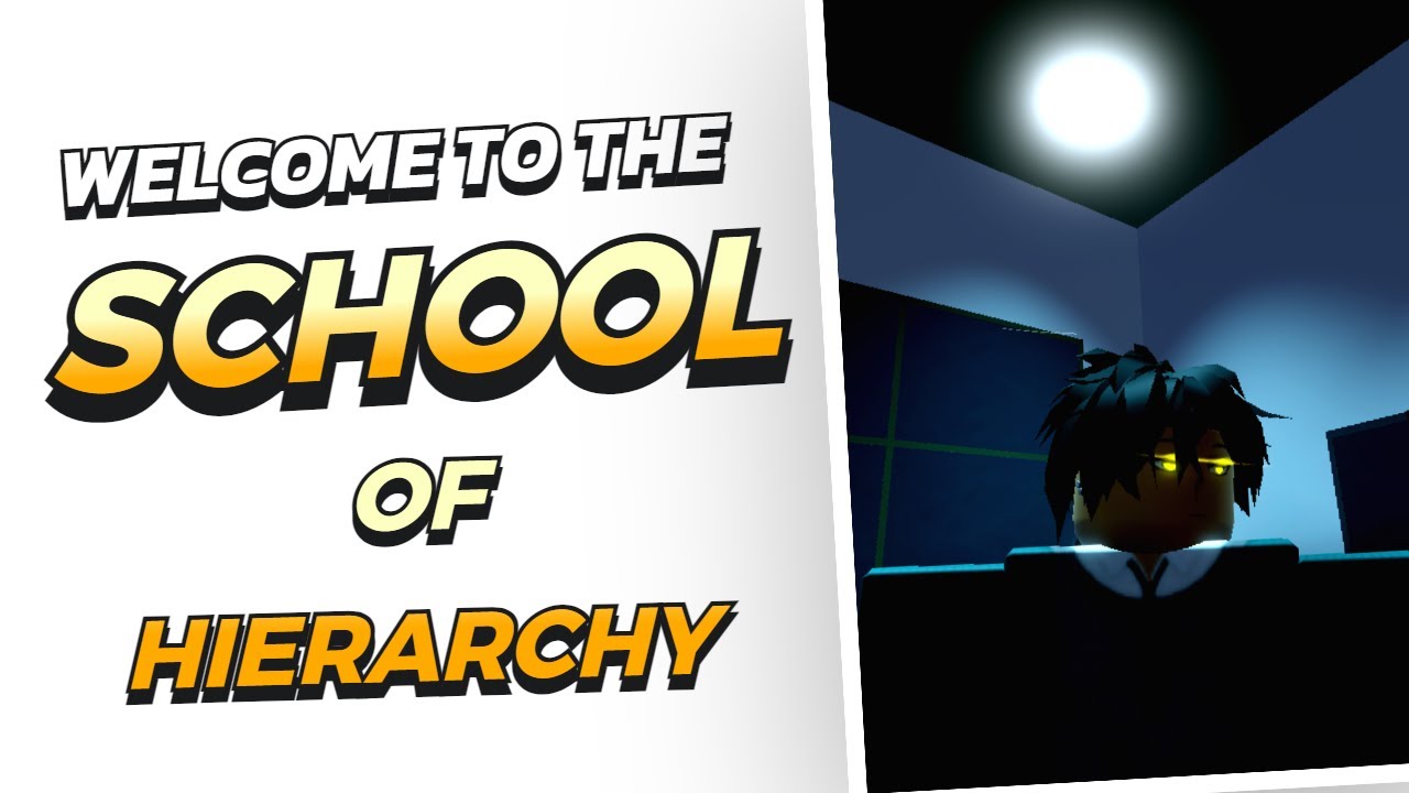 School Of Hierarchy On roblox! - YouTube