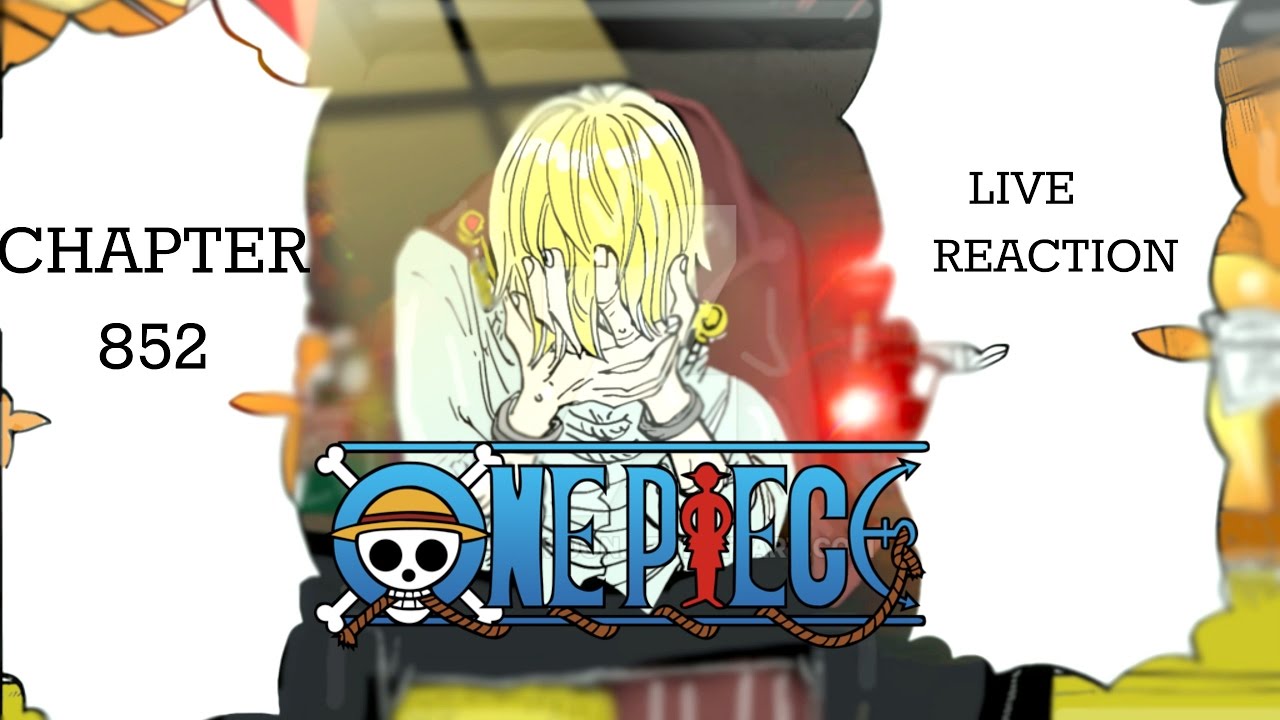 One Piece | Chapter 852 Live Reaction - THE GERMA HAVE 3D PRINTER ...
