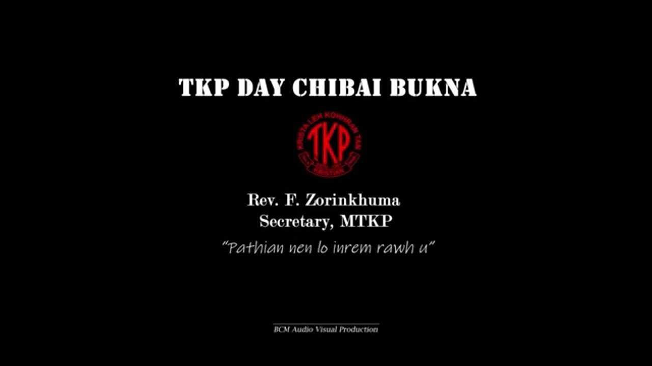TKP Day 2023 Chibaibukna - Rev. F. Zorinkhuma, Secretary, MTKP - YouTube