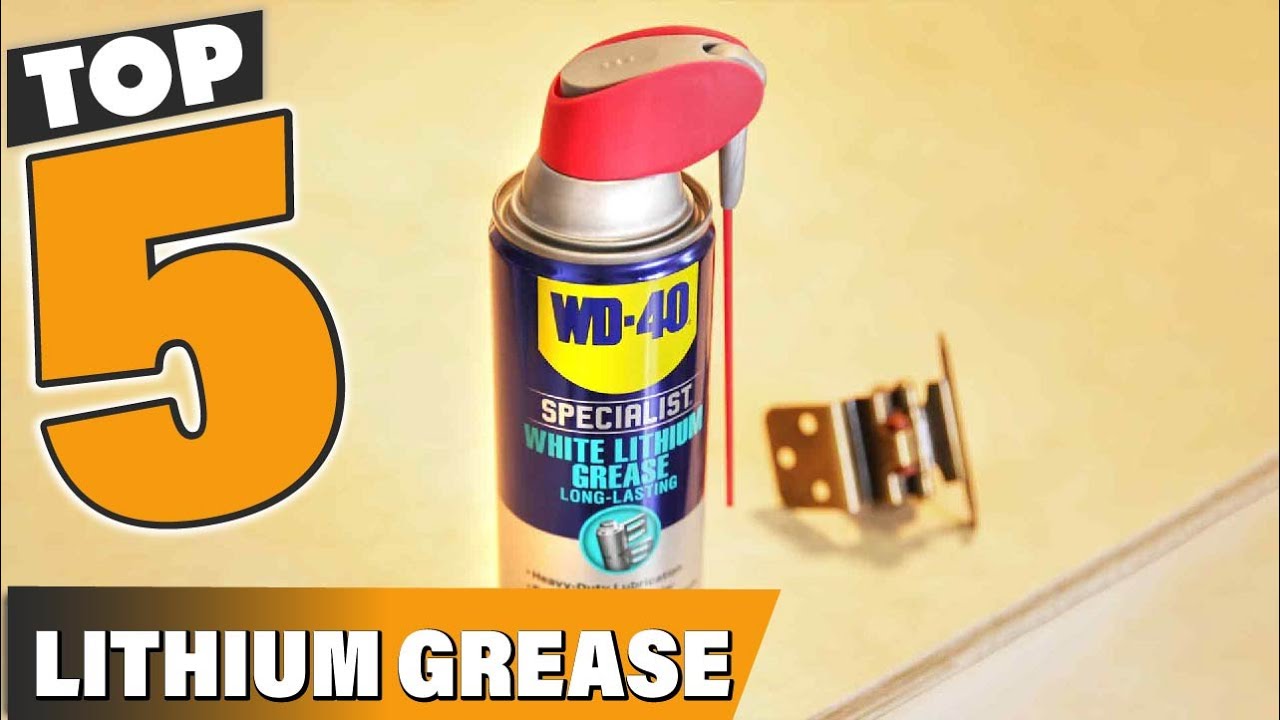 5 Best Lithium Grease for Smooth and Silent Operations - YouTube