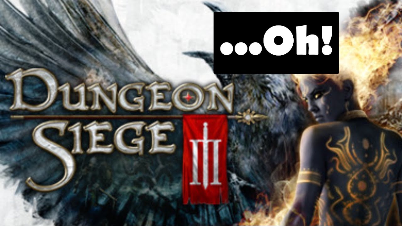 Dungeon Siege III Is One Of The Games Of All Time! - YouTube
