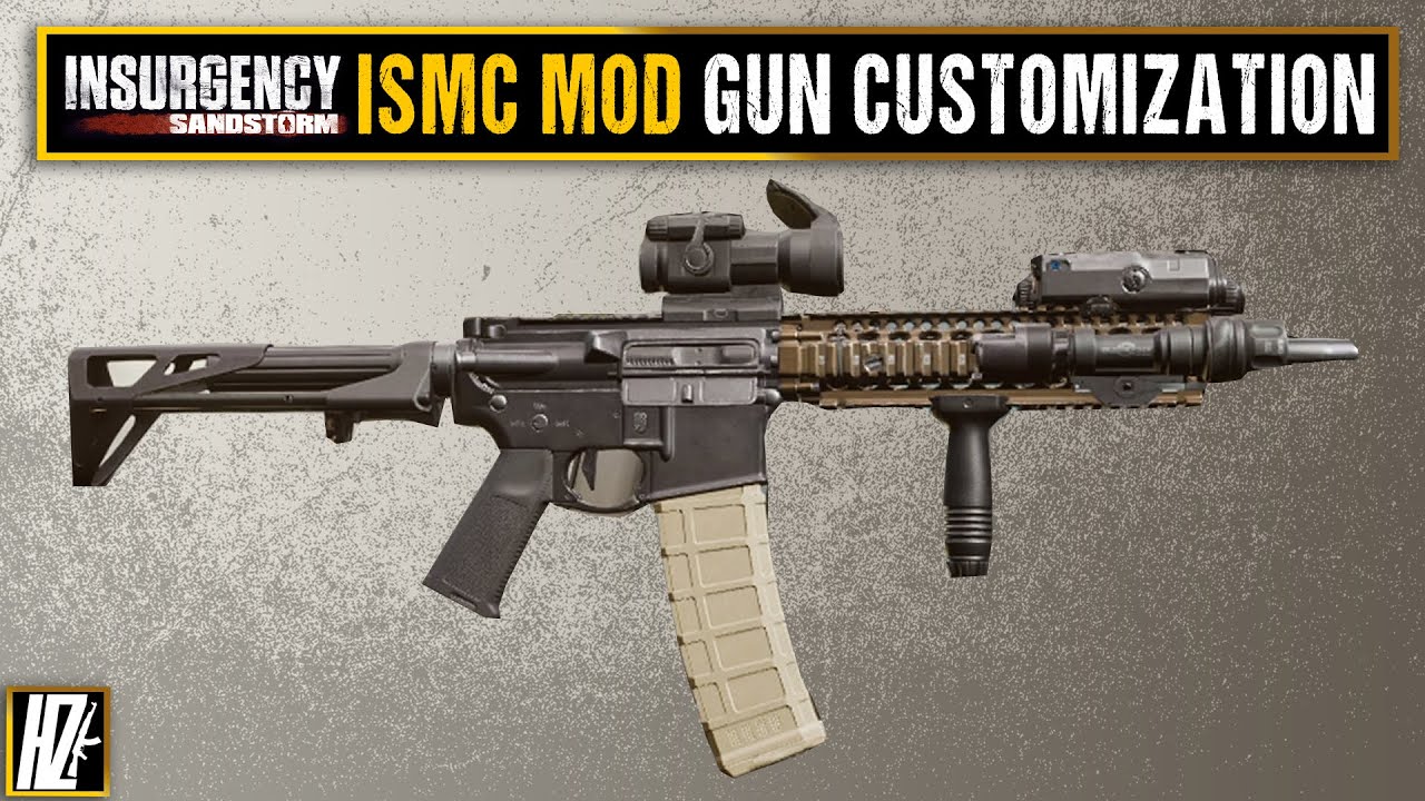 ISMC MOD Insurgency Sandstorm All Weapon Attachments Updated 2022 - YouTube