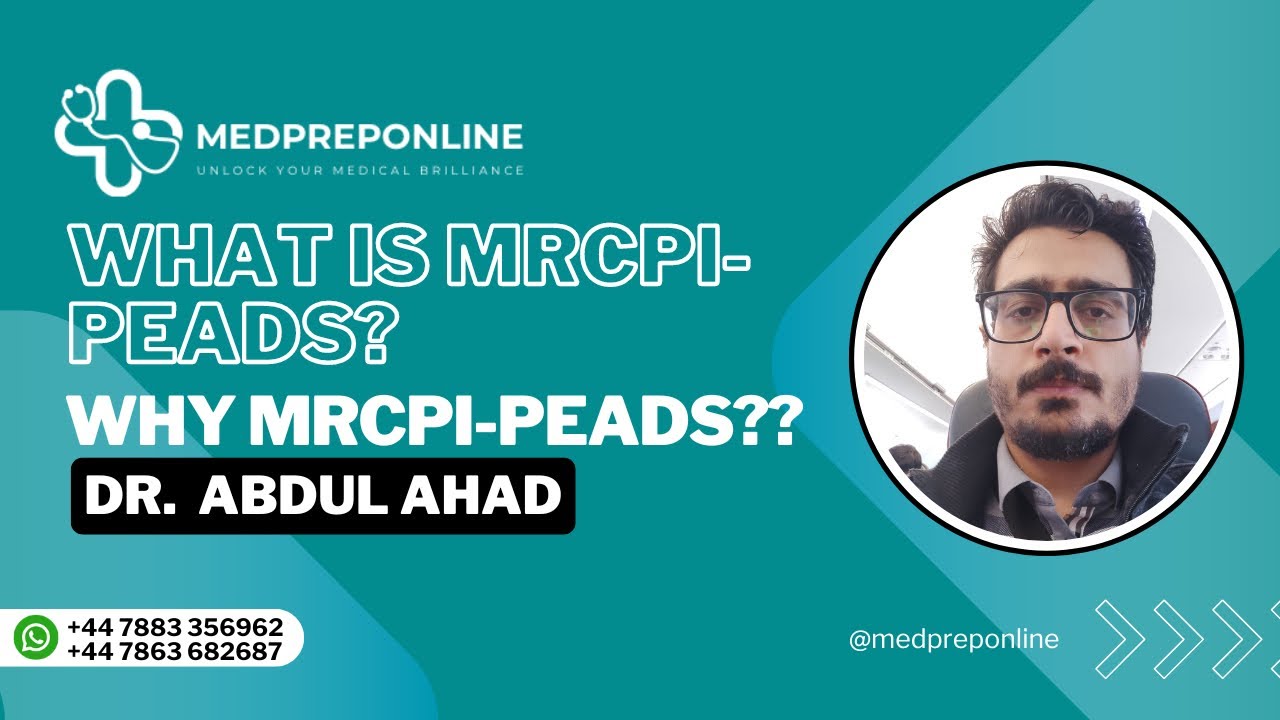 What is MRCPI-Paeds? Why MRCPI-Paeds? How to Preapre for it! By Dr ...