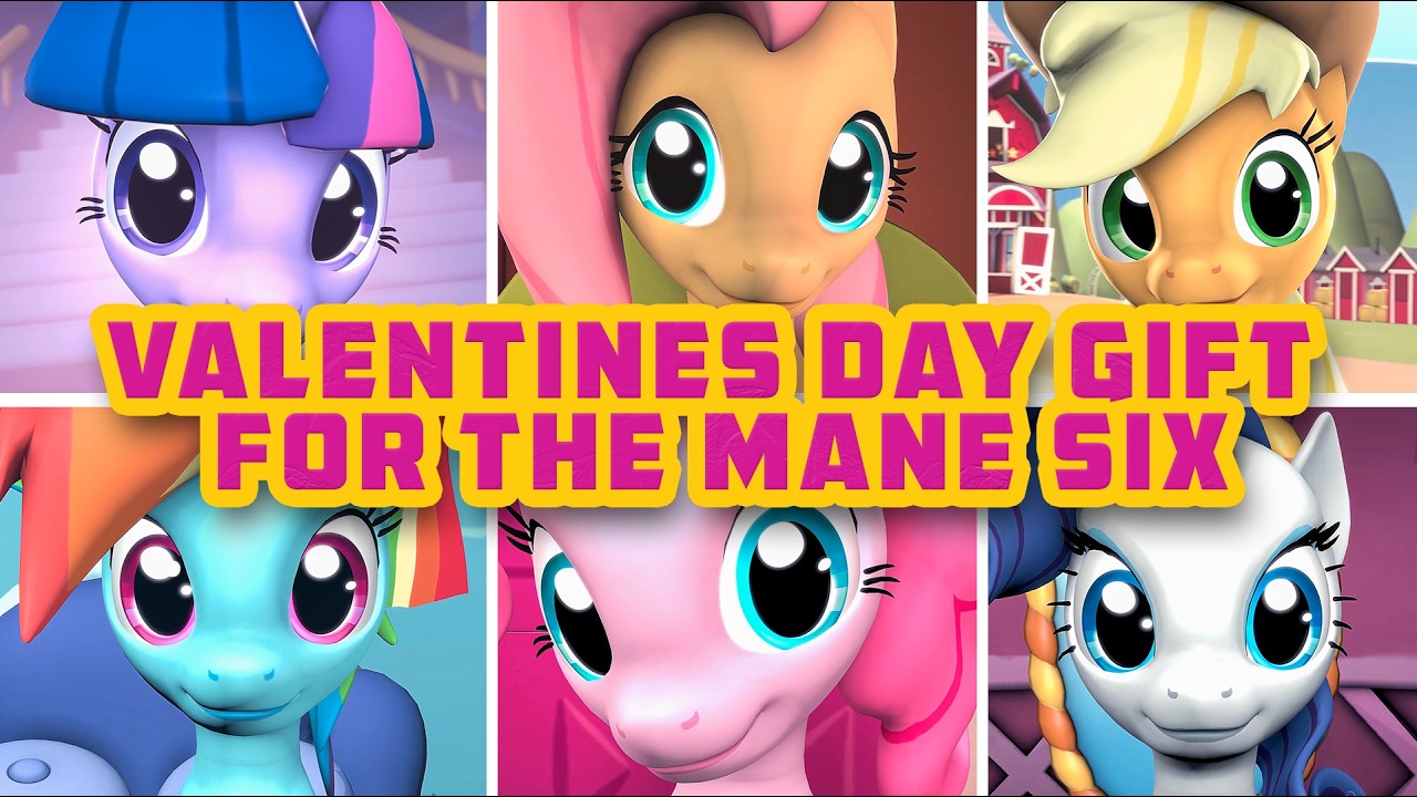 Valentines Day Gift For The Mane Six Hearts & Hooves Day [SFM Ponies ...