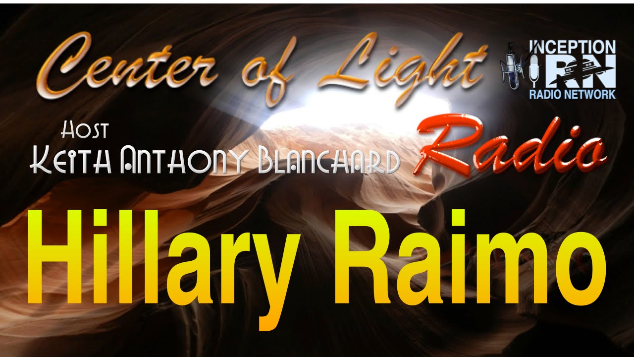 Hillary Raimo - Multi-Dimensional Healing - Center of Light Radio - YouTube