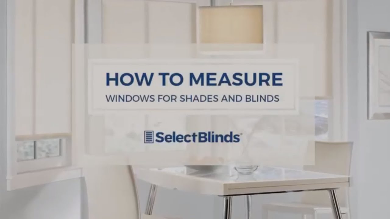 How to Measure Windows for your Blinds and Shades - YouTube