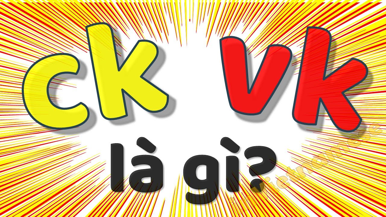 Ck và Vk - YouTube
