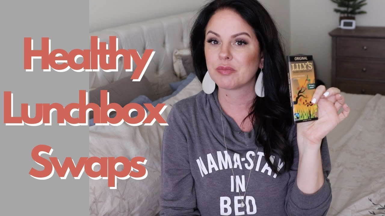 Healthy Lunchbox Swaps! (Extremely EASY for busy moms!) - YouTube