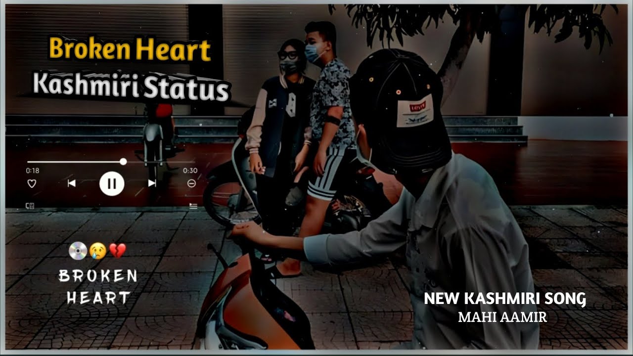 New Kashmiri Status 🥀 // Broken Heart Kashmiri Status 💔 // Mahi Aamir ️ // Sad Kashmiri Status 😢 ...