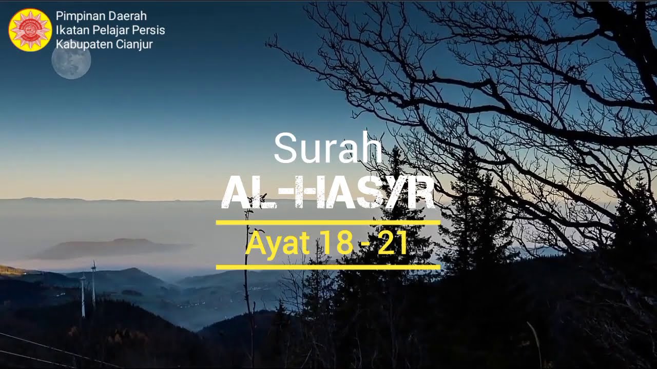 Surah AL-Hasyr Ayat 18-21 - YouTube