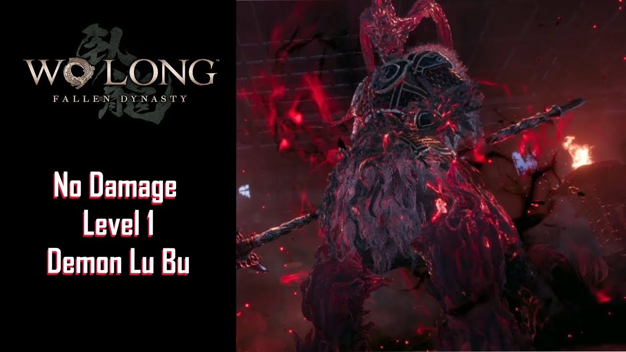 Wo Long: Fallen Dynasty - Demon Lu Bu | Level 1 | No Damage - YouTube