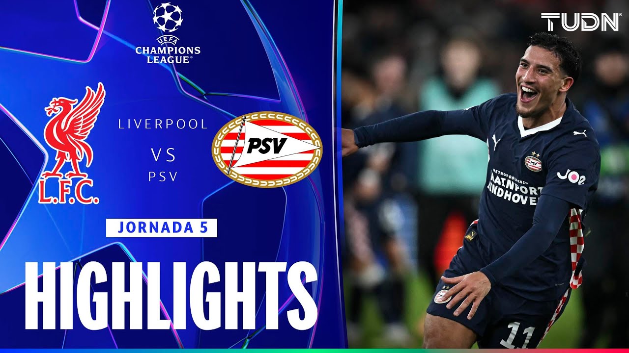 HIGHLIGHTS - Liverpool vs PSV | UEFA Champions League - J5 | TUDN - YouTube