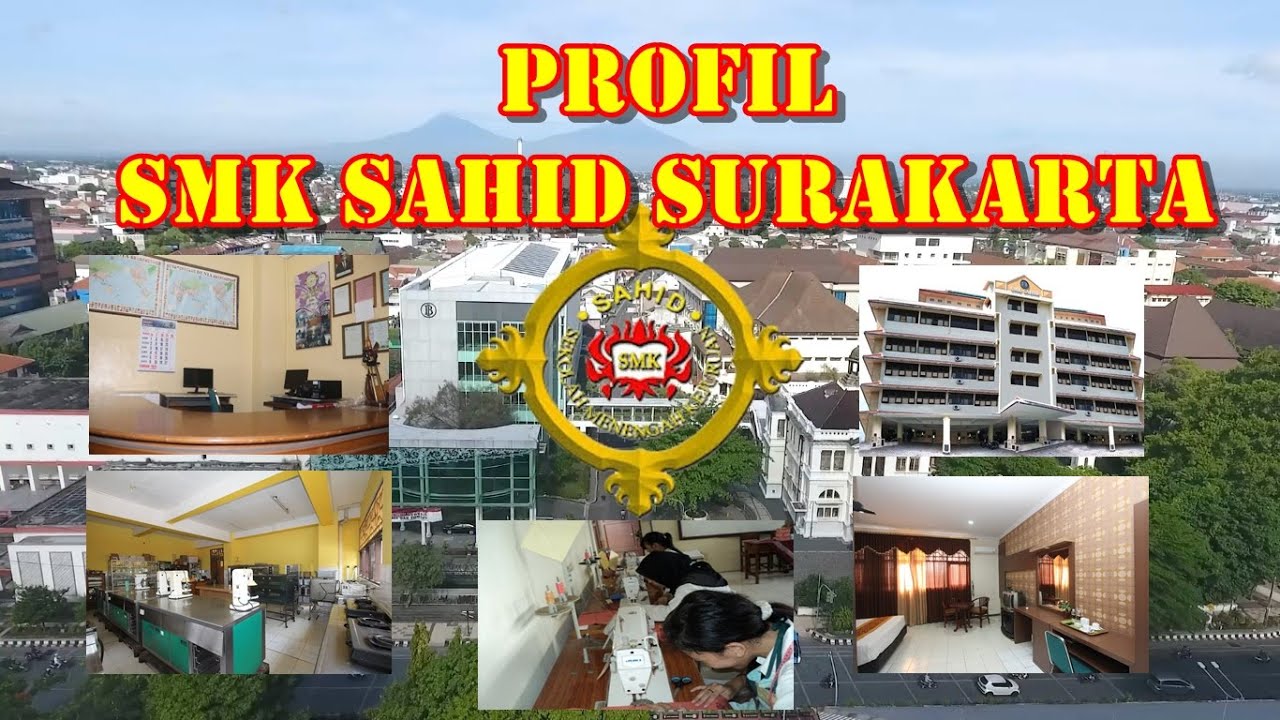 Profile SMK SAHID SURAKARTA - YouTube