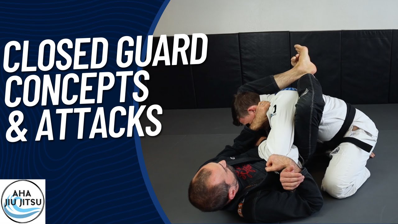 Basic Closed Guard Concepts and Attacks - YouTube
