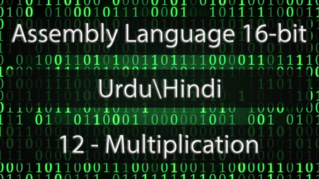 Multiplication In Assembly | Assembly Language 16-bit | Urdu/Hindi ...