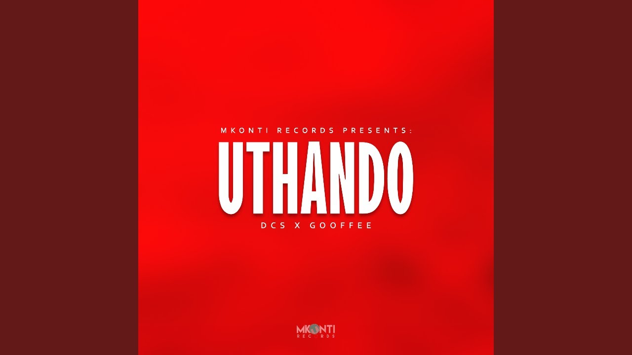 DCS feat. Gooffee - Uthando (Official Audio) | Amapiano - YouTube