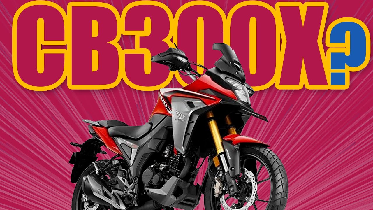 SAI Honda XRE300 e ENTRA CB300X no Brasil? - YouTube