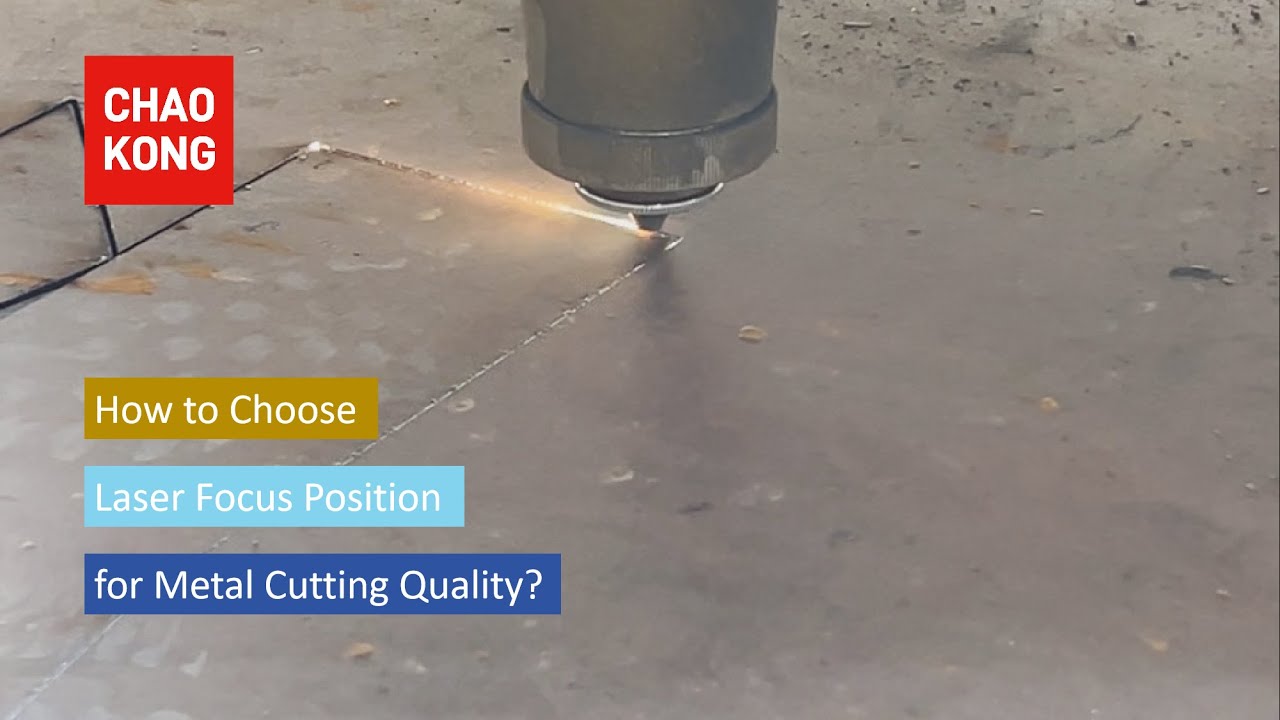How to choose laser cutting focus position? An explanation with key ...