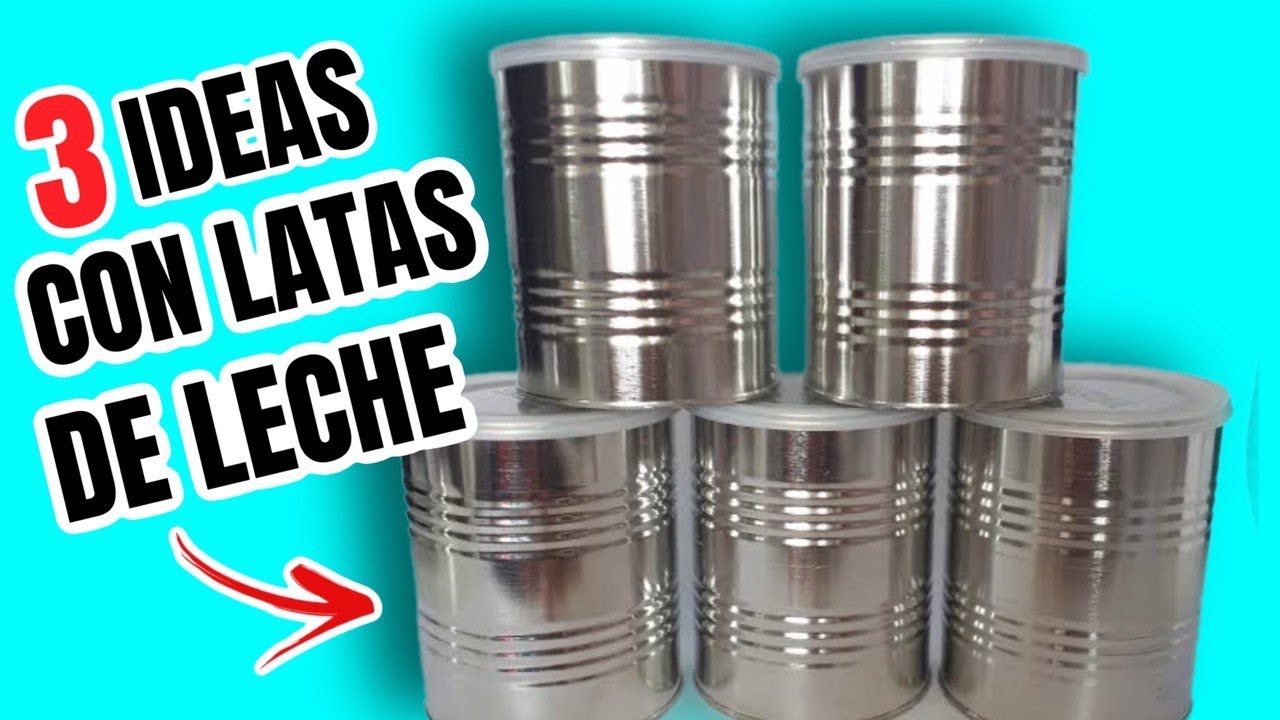 3 MANUALIDADES CON RECICLAJE DE LATAS DE LECHE | SHOW DE MANUALIDADES ...