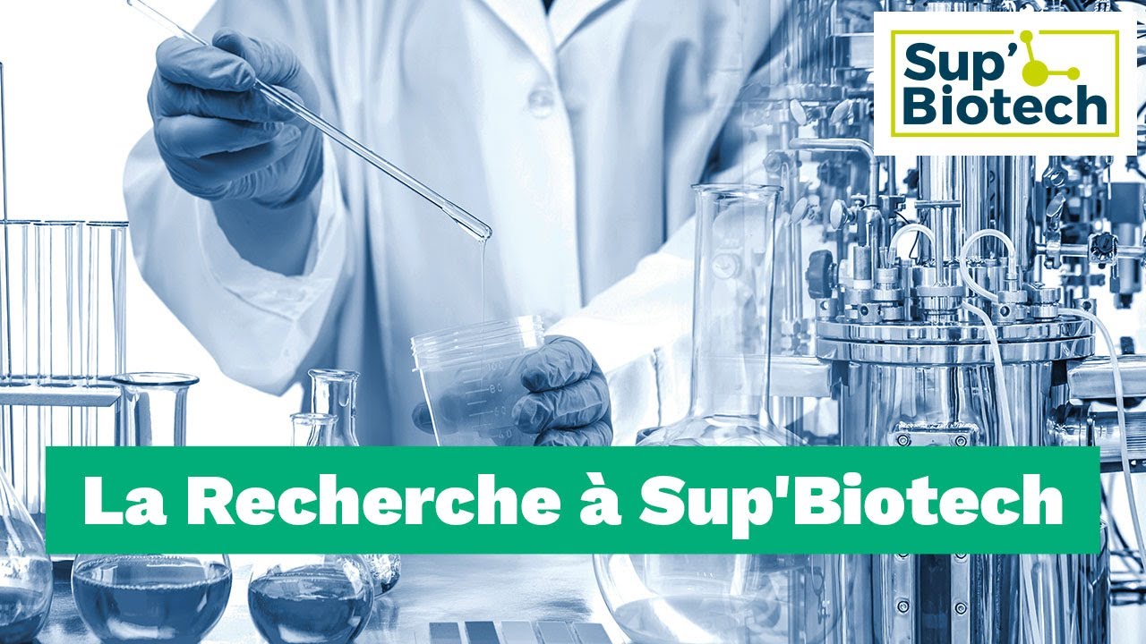La Recherche à Sup'Biotech - YouTube