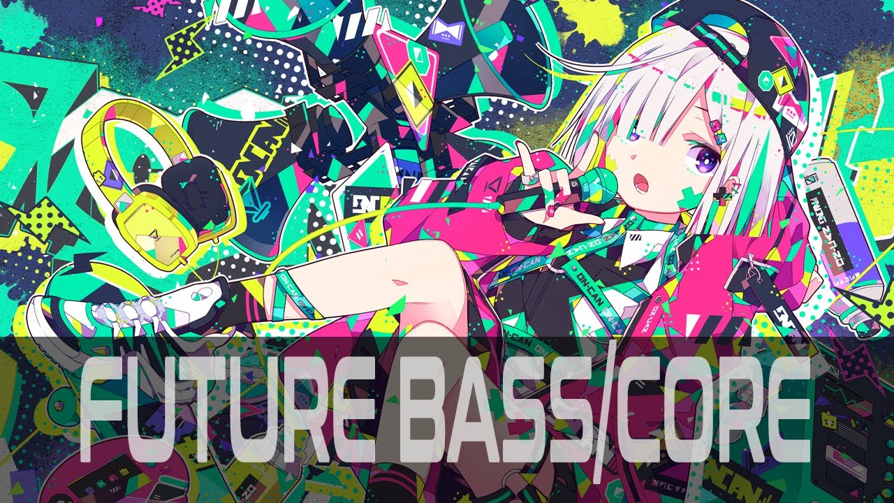 Future Bass/Future Core Mix | Welcome to the Future - YouTube