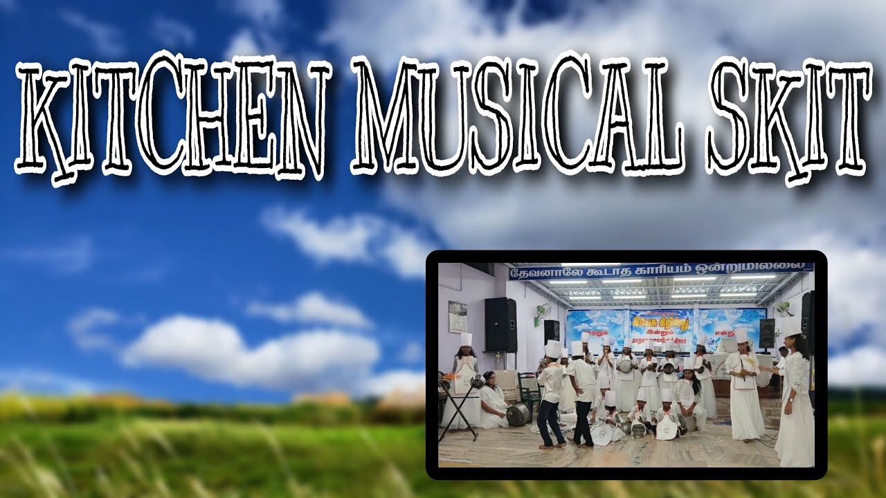 KITCHEN MUSICAL SKIT | Kristhavana distrub | Mela Chanthayadi ...